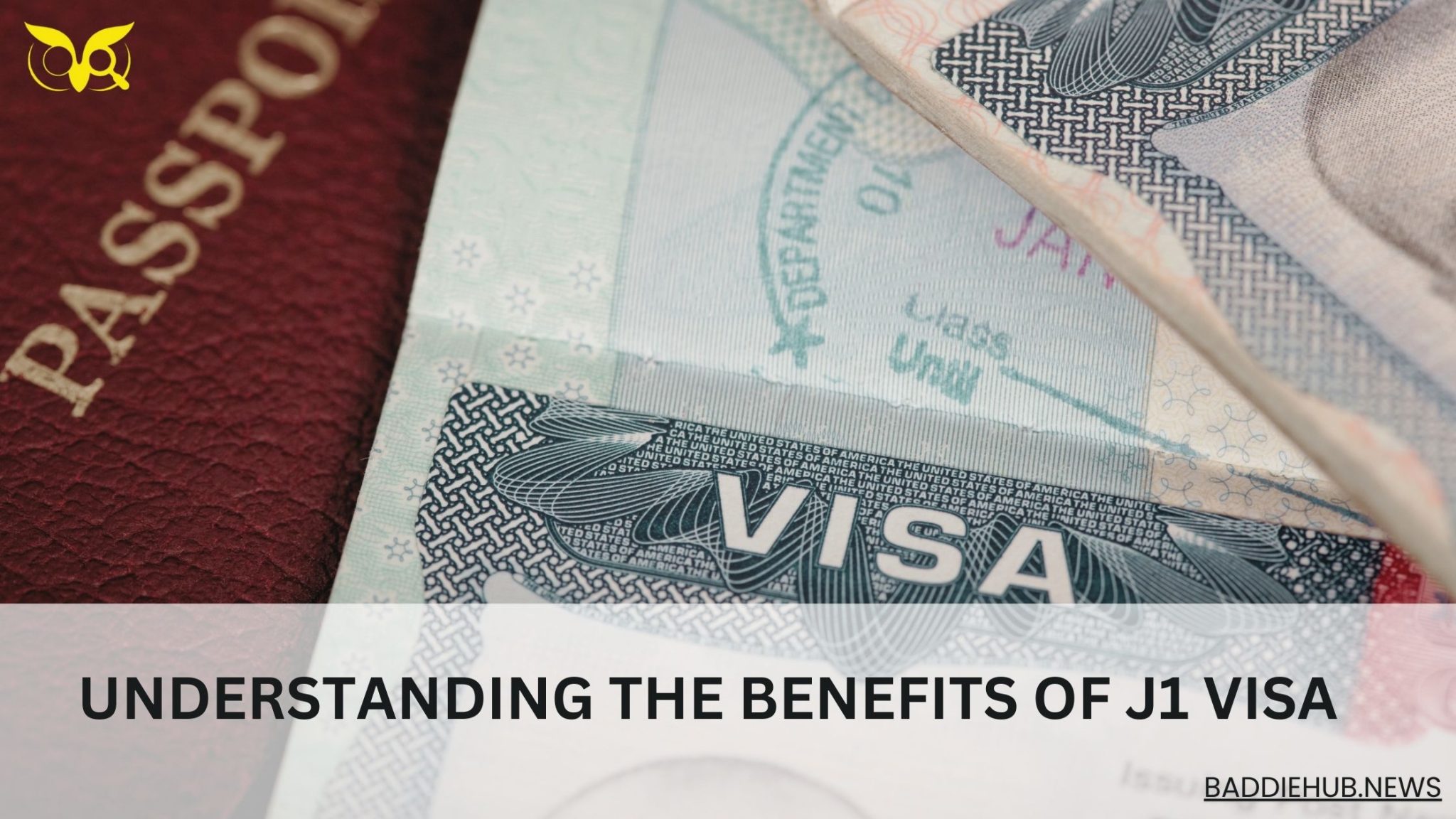 Understanding the Benefits of J1 visa - Baddiehub