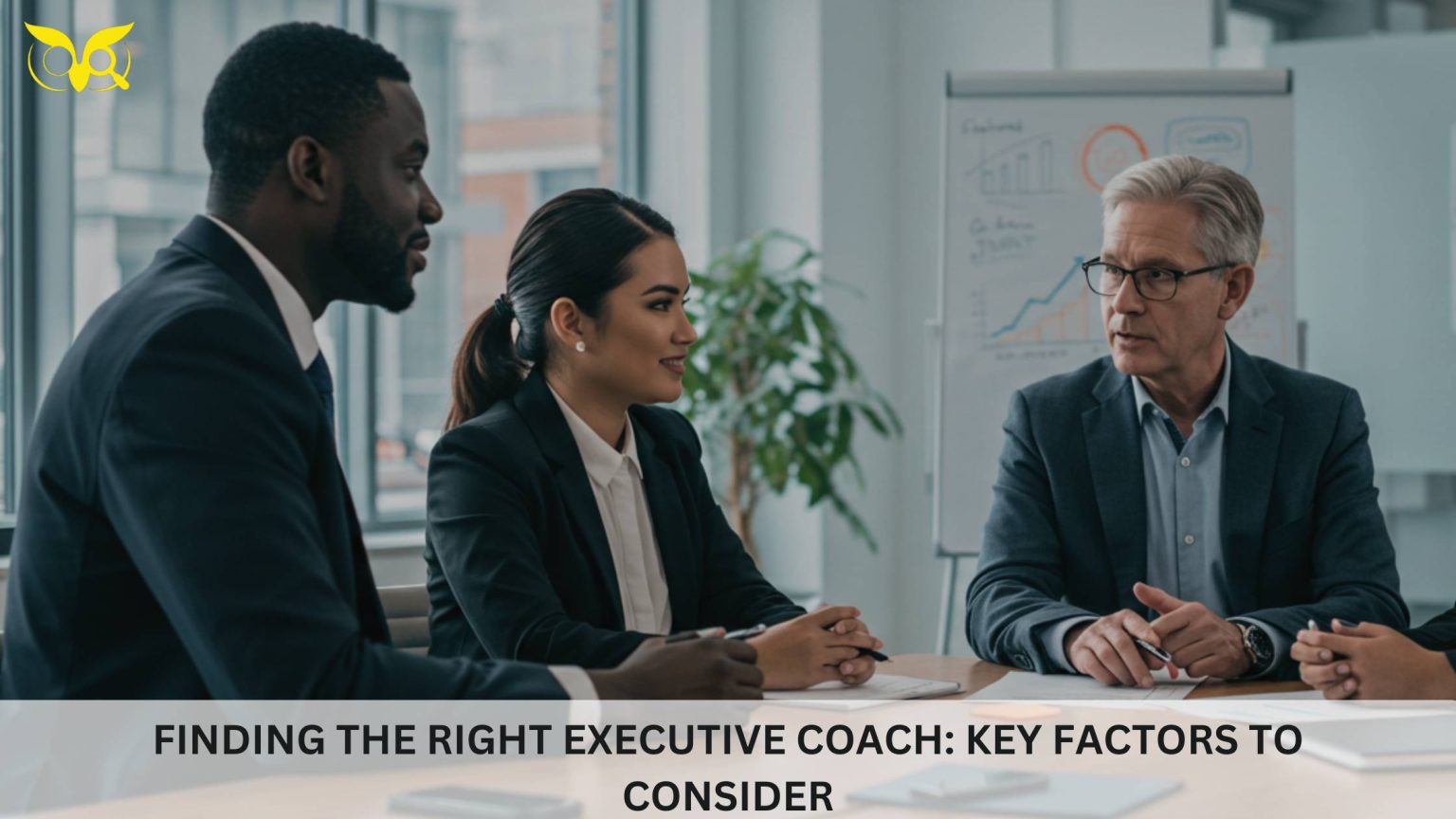 Finding the Right Executive Coach: Key Factors to Consider - Baddiehub